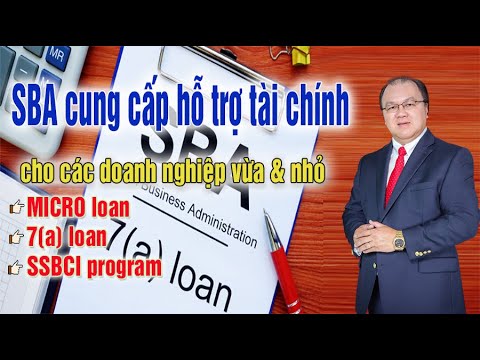 🔷 SBA cung cấp hỗ trợ tài chính cho các doanh nghiệp vừa & nhỏ. 🔸MICRO loan🔸7(a) loan🔸SSBCI loan ...