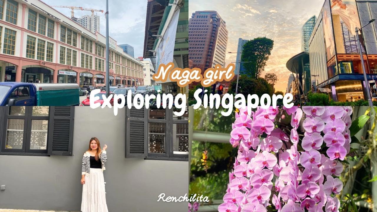 Naga Girl Exploring Singapore vlog I Little India I Botanic Garden I ...