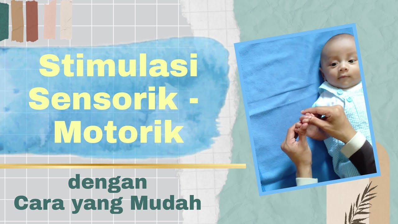 Stimulasi Sensorik Bayi 3 Bulan & Motorik | Stimulasi Bayi 0-3 Bulan ...