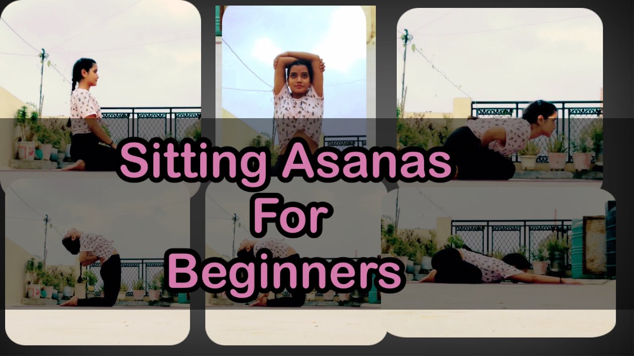 Sitting Asanas For Beginners | Power Yoga | Hatha Yoga | Online Classes ...