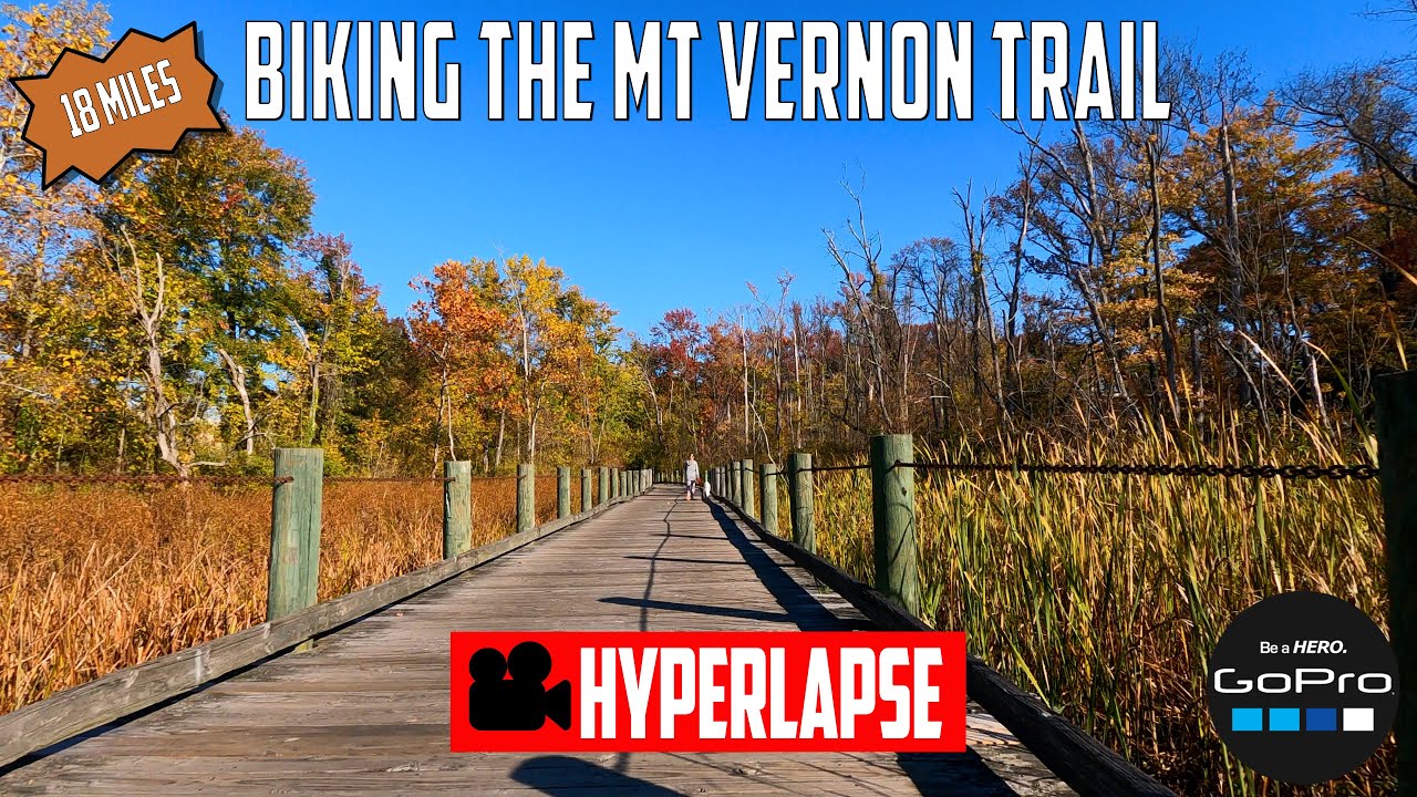 Biking the Mt Vernon Trail - Arlington, Virginia (GoPro Hyperlapse ...