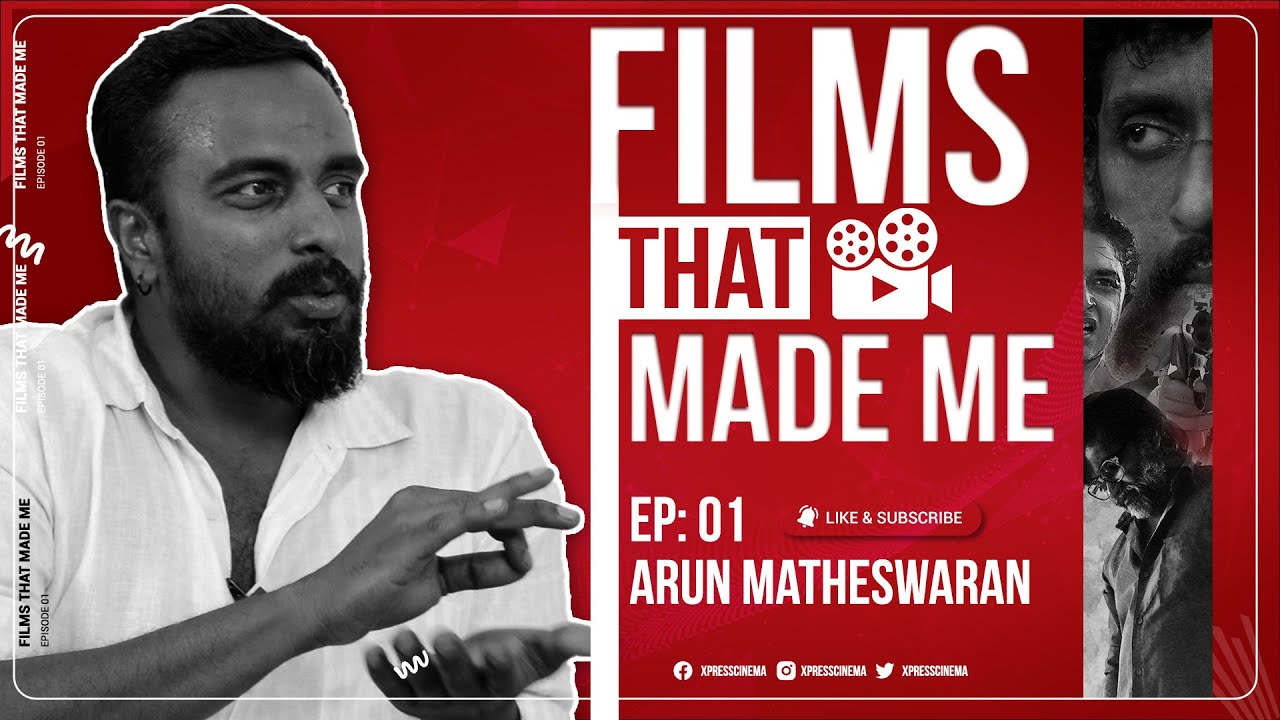 Films that Made Me #1: Arun Matheswaran on his filmmaking influences ...