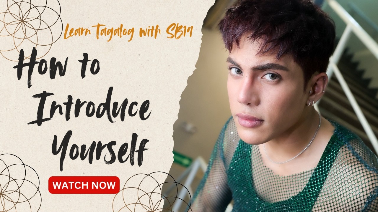 How to INTRODUCE Yourself in TAGALOG | Learn Tagalog with SB19: Self ...