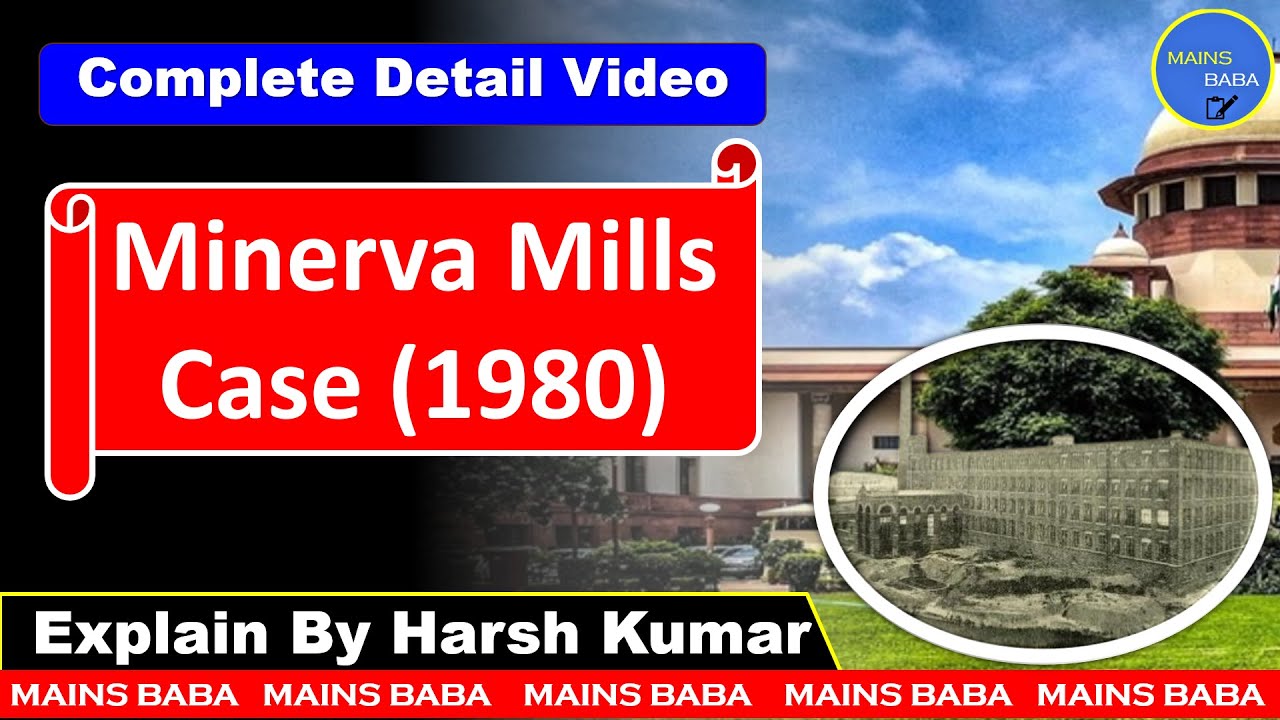 Minerva Mills Case 1980 in Hindi | UPSC | Mains Baba | Harsh Kumar UPSC - YouTube