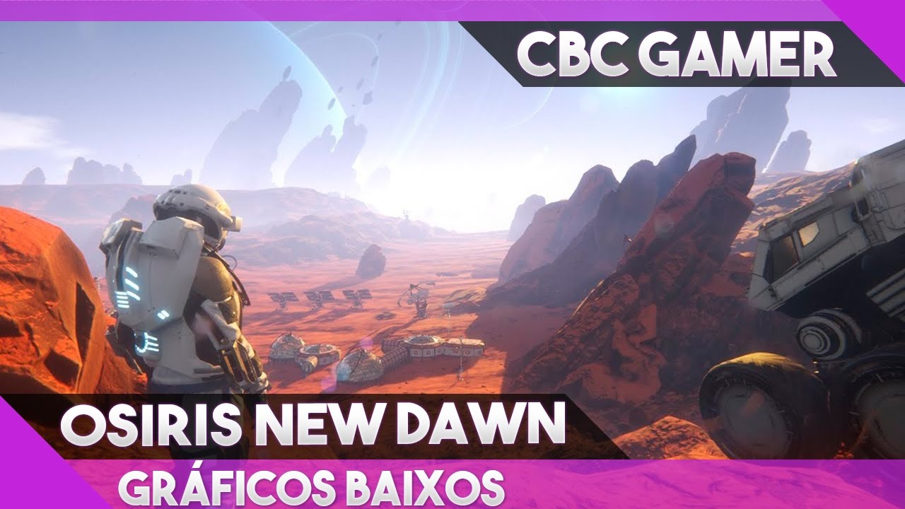 OSIRIS: NEW DAWN-PTBR-GAMEPLAY FPS-INTEL HD 4000-I3-4GB RAM-GRAFICOS ...