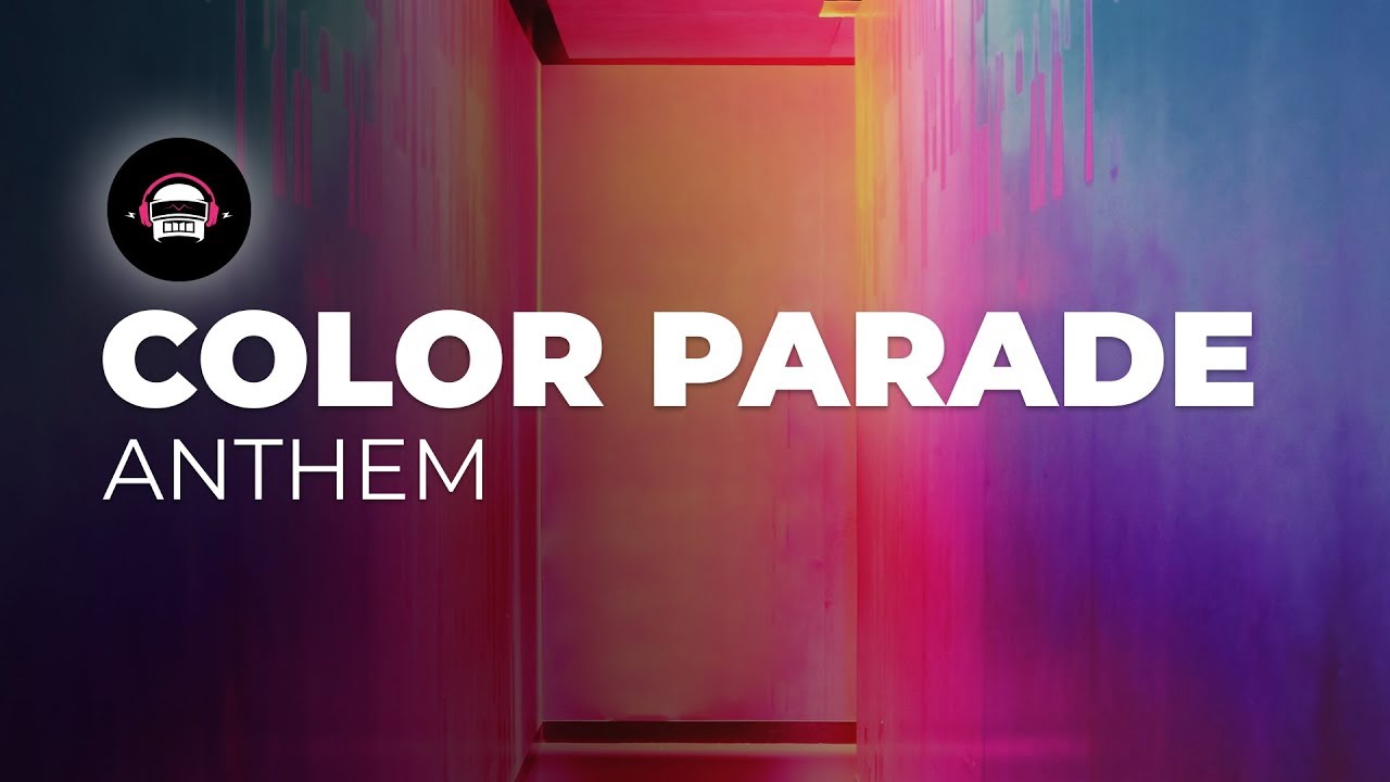 Color Parade - Anthem | Ninety9Lives Release - YouTube