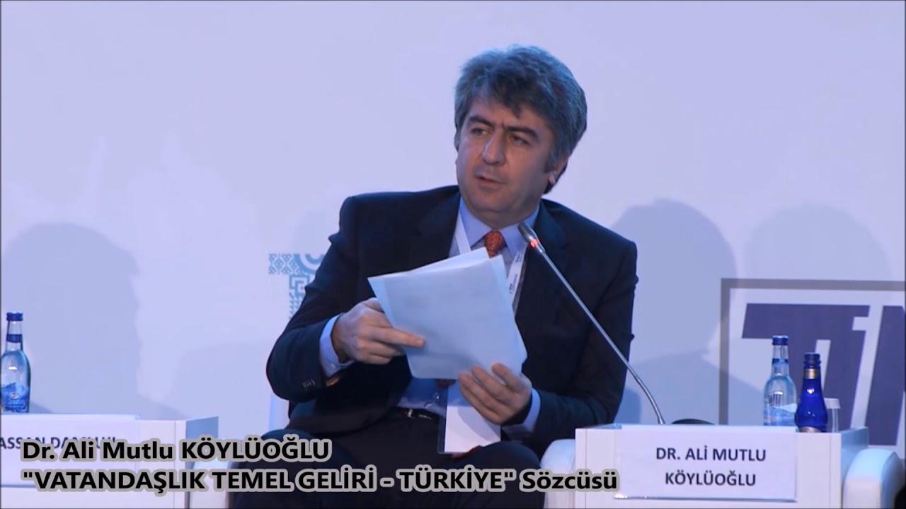 Dr. Ali Mutlu KÖYLÜOĞLU - “EVRENSEL TEMEL GELİR ve DEMOKRASİ” - 28 ...