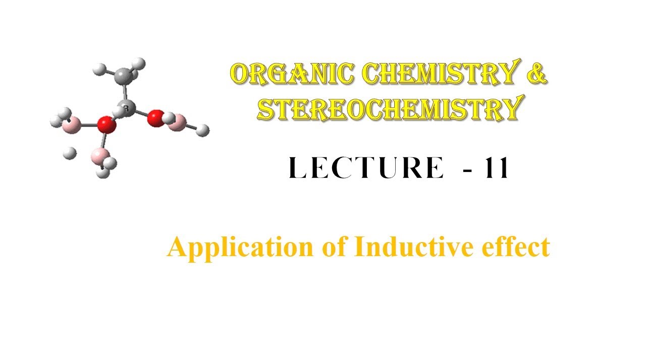 Lecture - 11|| Application of inductive effect (BOC) by Chirag Bhut ...