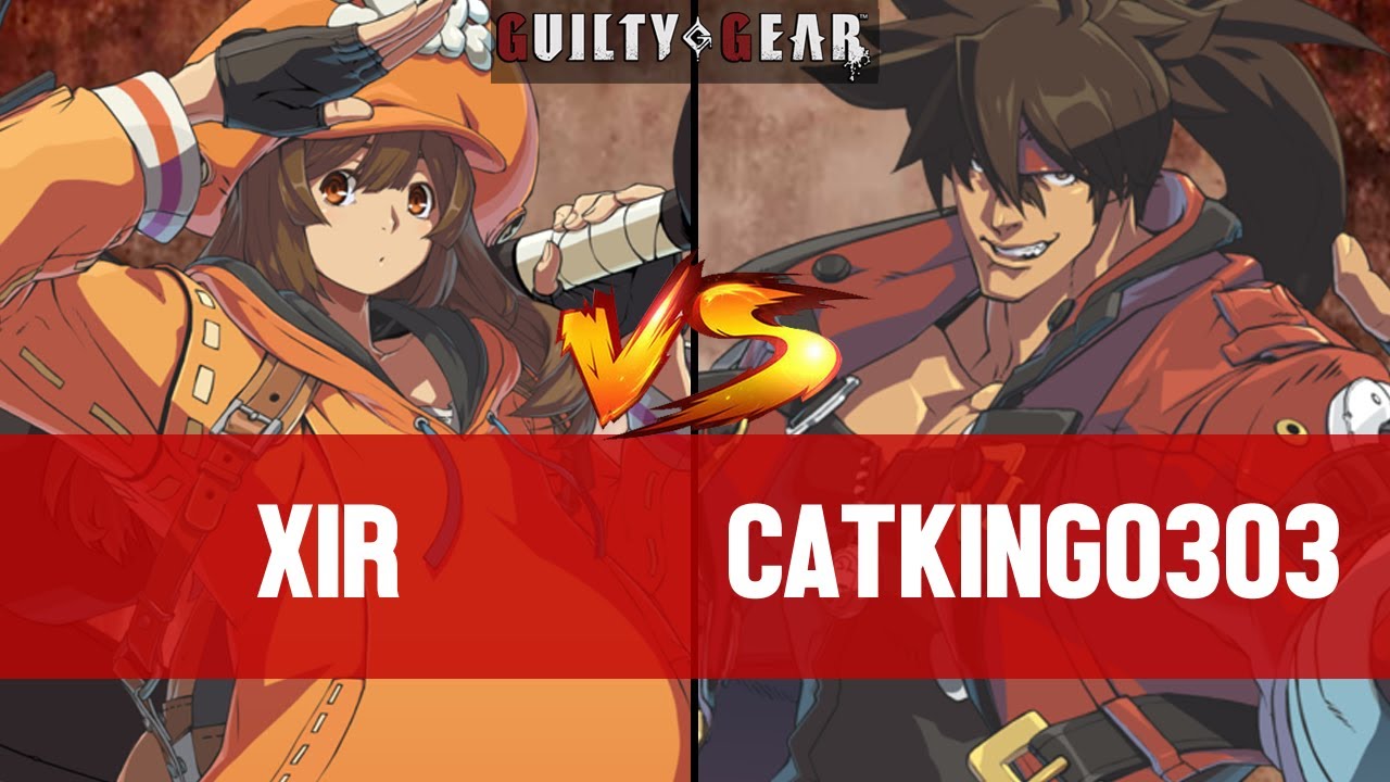 【GGST】XIR(MAY) vs CATKING0303(SOL) Guilty Gear Strive | High Level ...