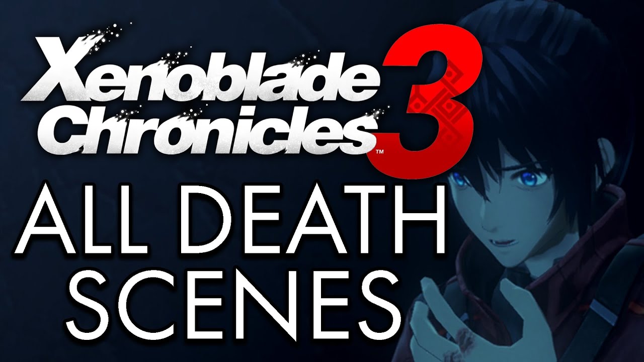 Xenoblade Chronicles 3 - All Death Scenes - YouTube