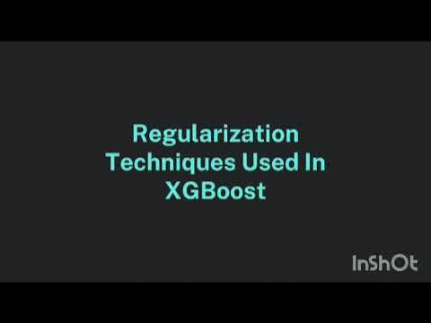 Regularization in XGBoost - YouTube