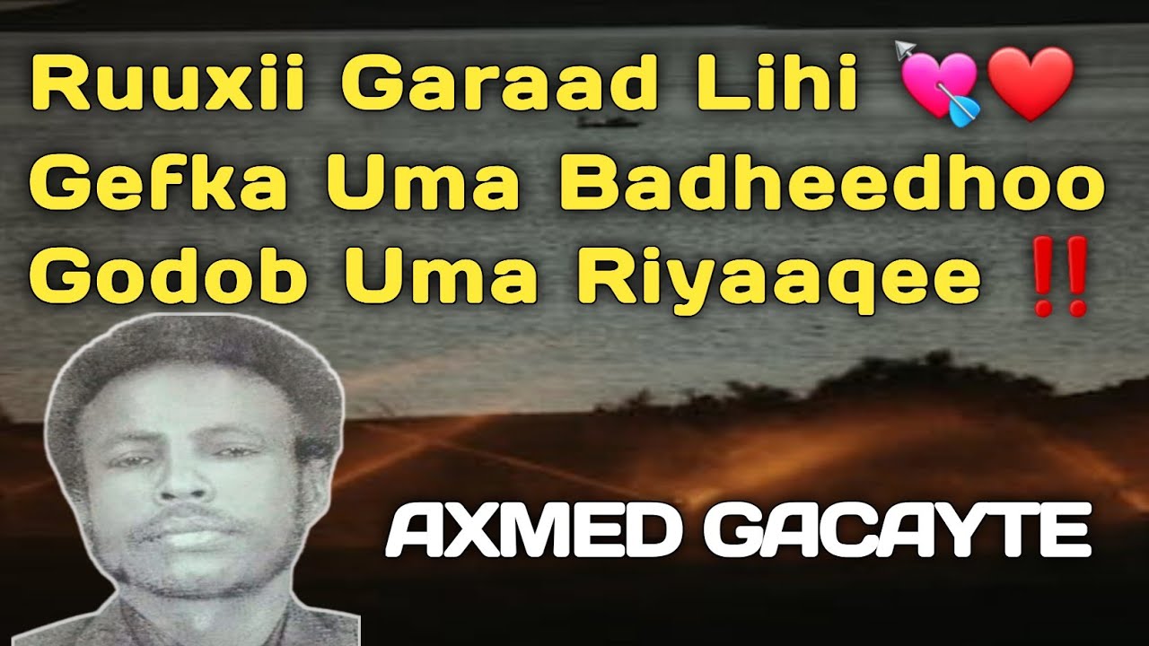 gacayte | axmed gacayte heesta gocamada ha ii jarin lyrics | gacayte ...