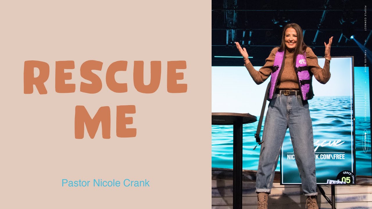 Rescue Me | Pastor Nicole Crank | FaithChurch.com - YouTube