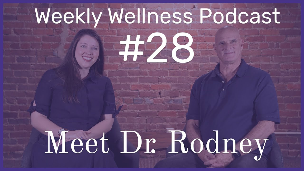 Meet Dr. Rodney: MPW Weekly Wellness Podcast - YouTube