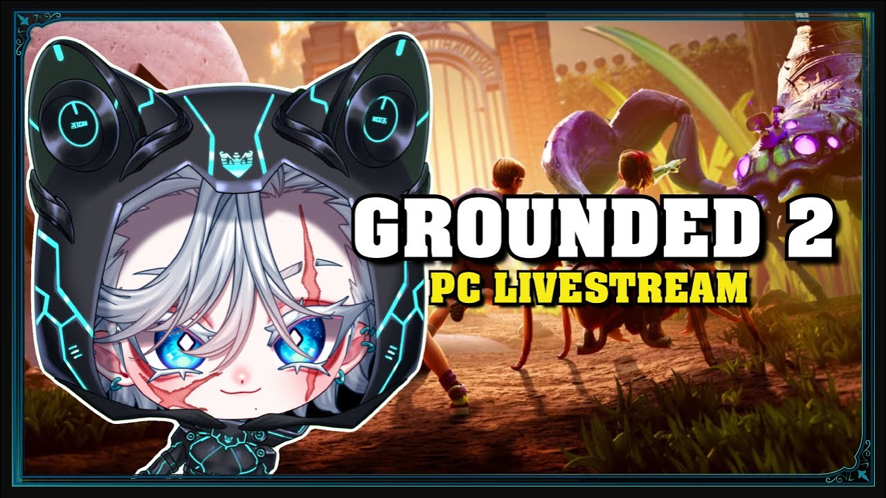 (Vertical) 《Grounded 2》Progressing through the story with GUSTO! - YouTube