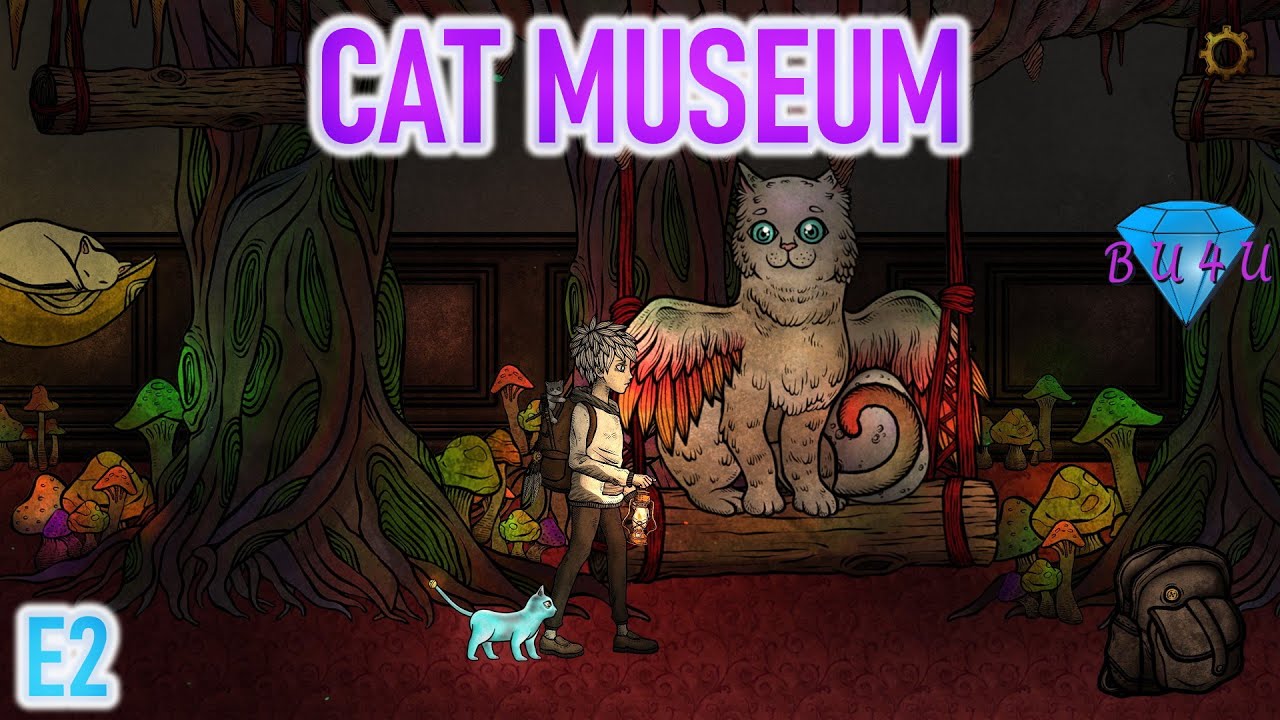 CAT MUSEUM | Gameplay / Let's Play | E2 - YouTube
