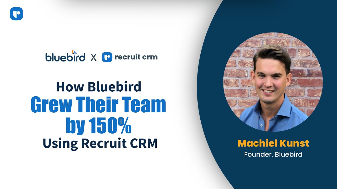 Journey with Recruit CRM | Machiel Kunst from Bluebird Shares His SaaS ...