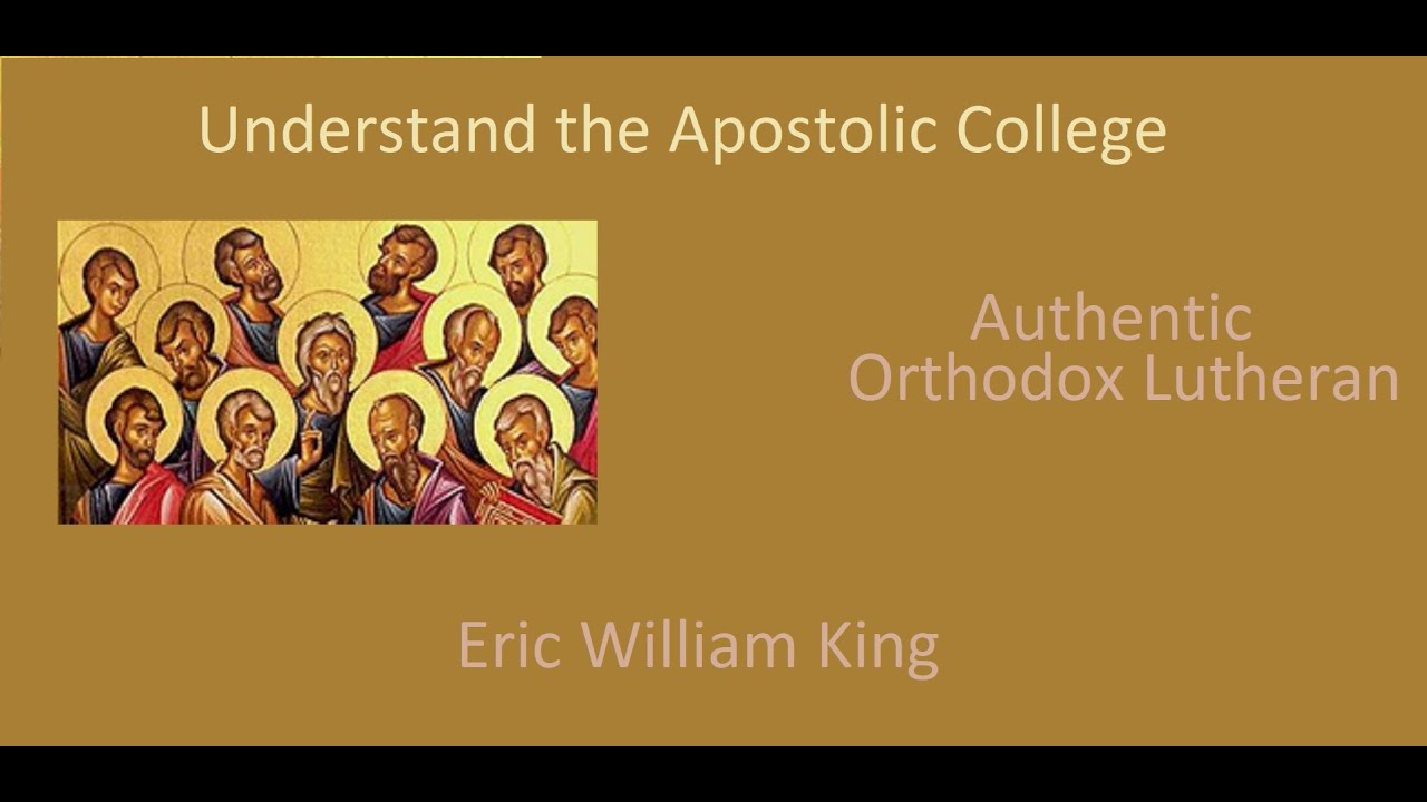 Understand the Apostolic College ~ Antiochene Truth - YouTube