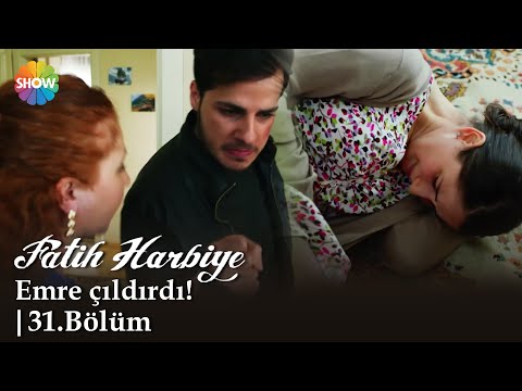 Emre çıldırdı! | Fatih Harbiye 31. Bölüm