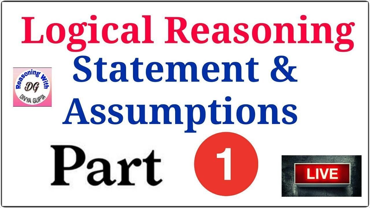 All Bank Exams - Logical Reasoning l Statement & Assumption I Part - 1 ...