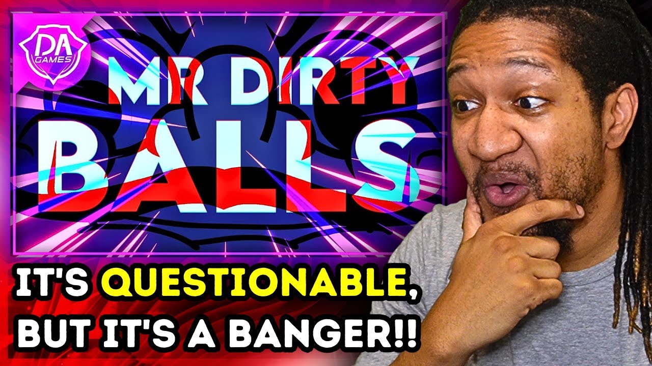 DAGames - Mr Dirty Balls (Music Video) | Reaction - YouTube