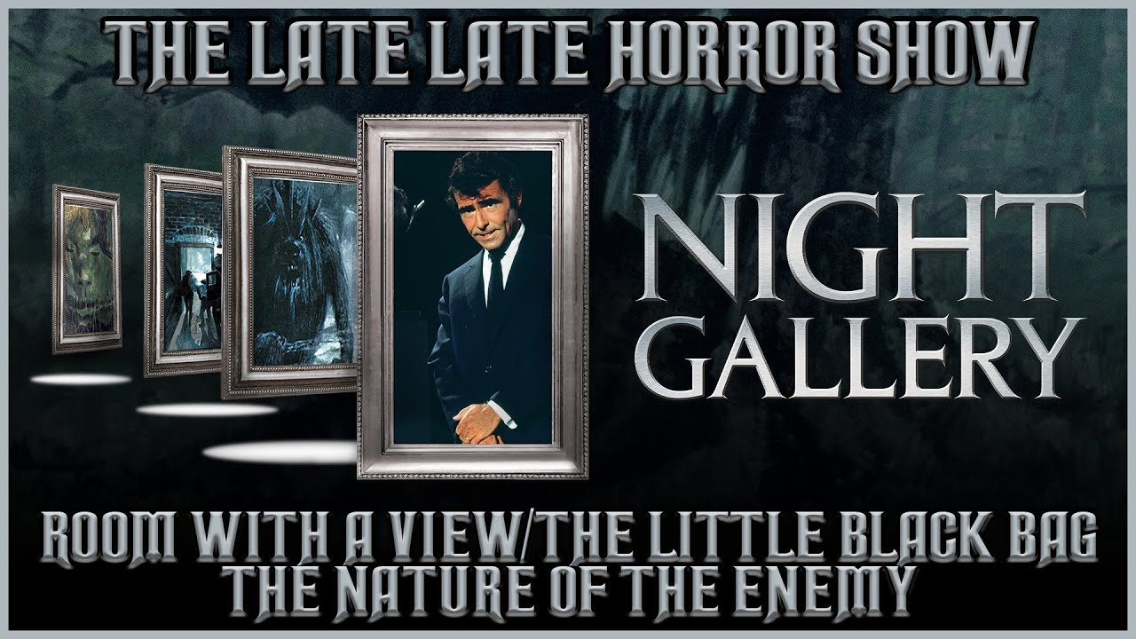 Night Gallery / Room with a View/The Little Black Bag/The Nature of the ...