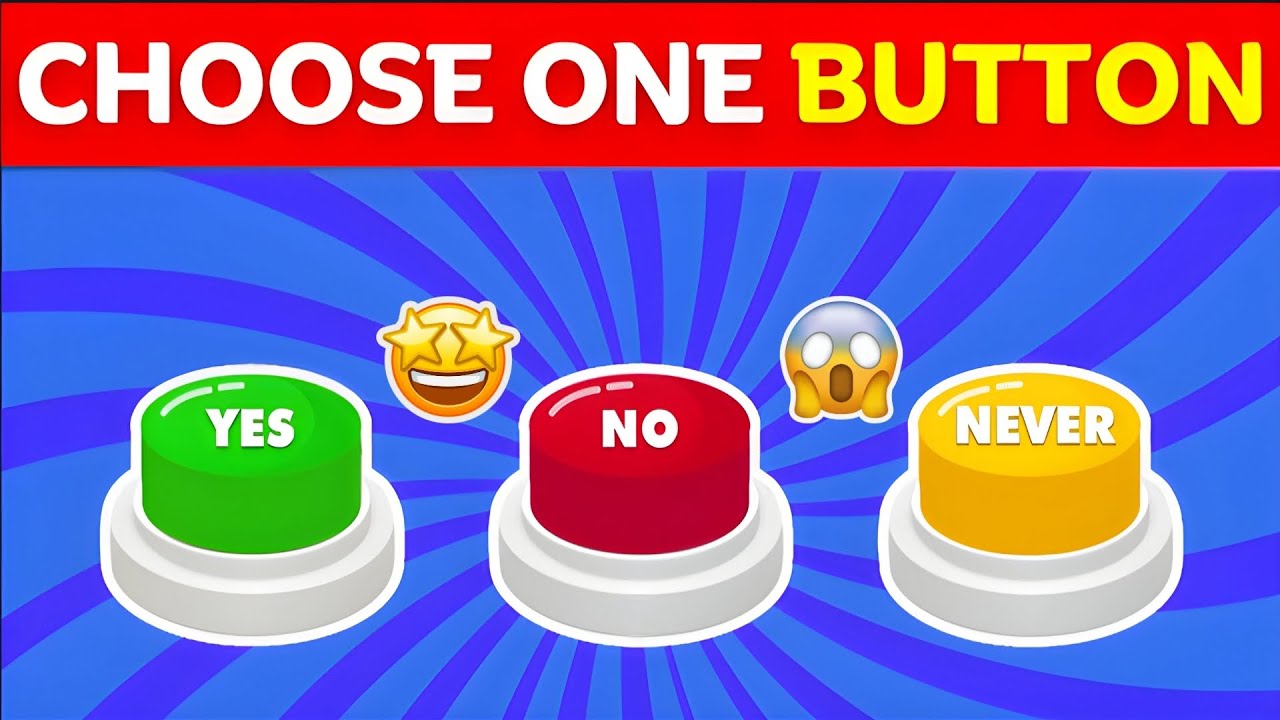 Choose One BUTTON Challenge: YES, NO, or NEVER? 😱 - YouTube