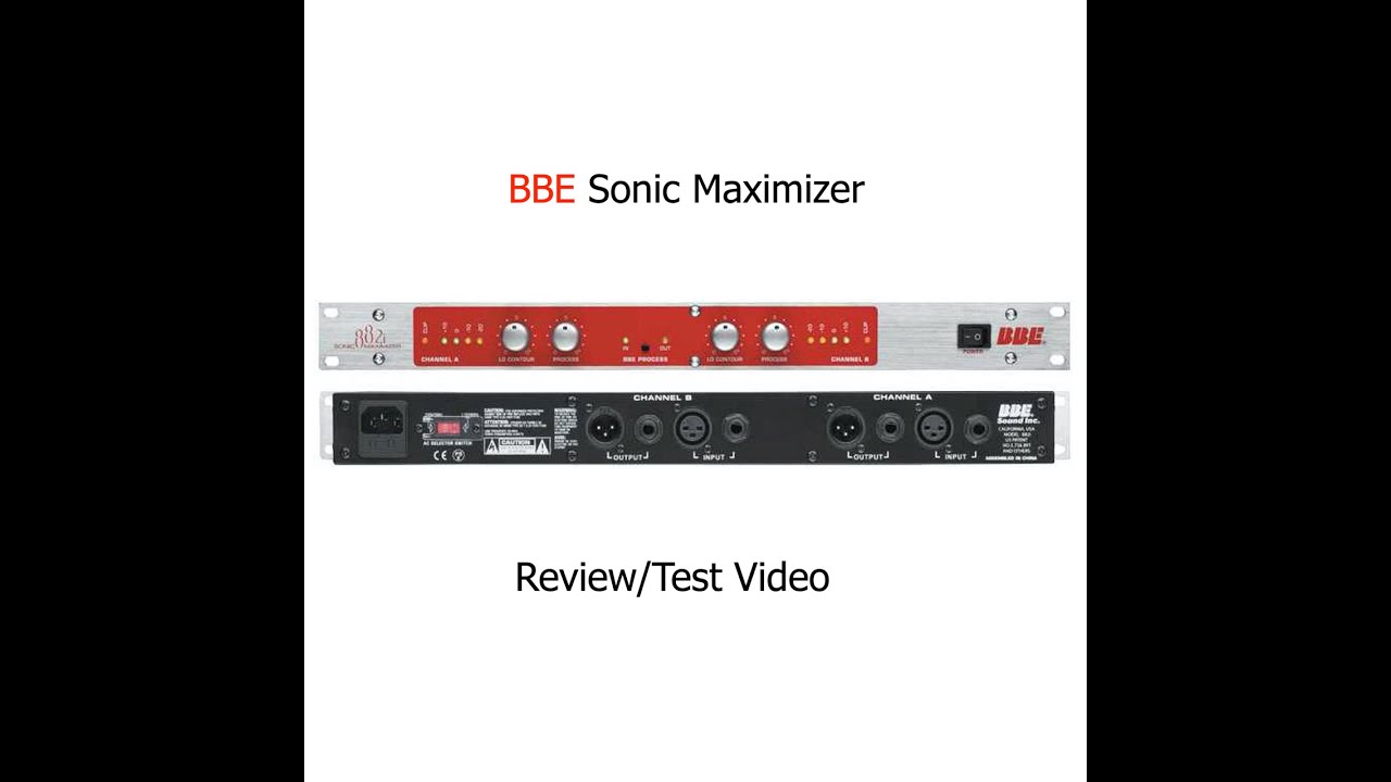 BBE Sonic Maximizer Audio Processor Test/Review - YouTube
