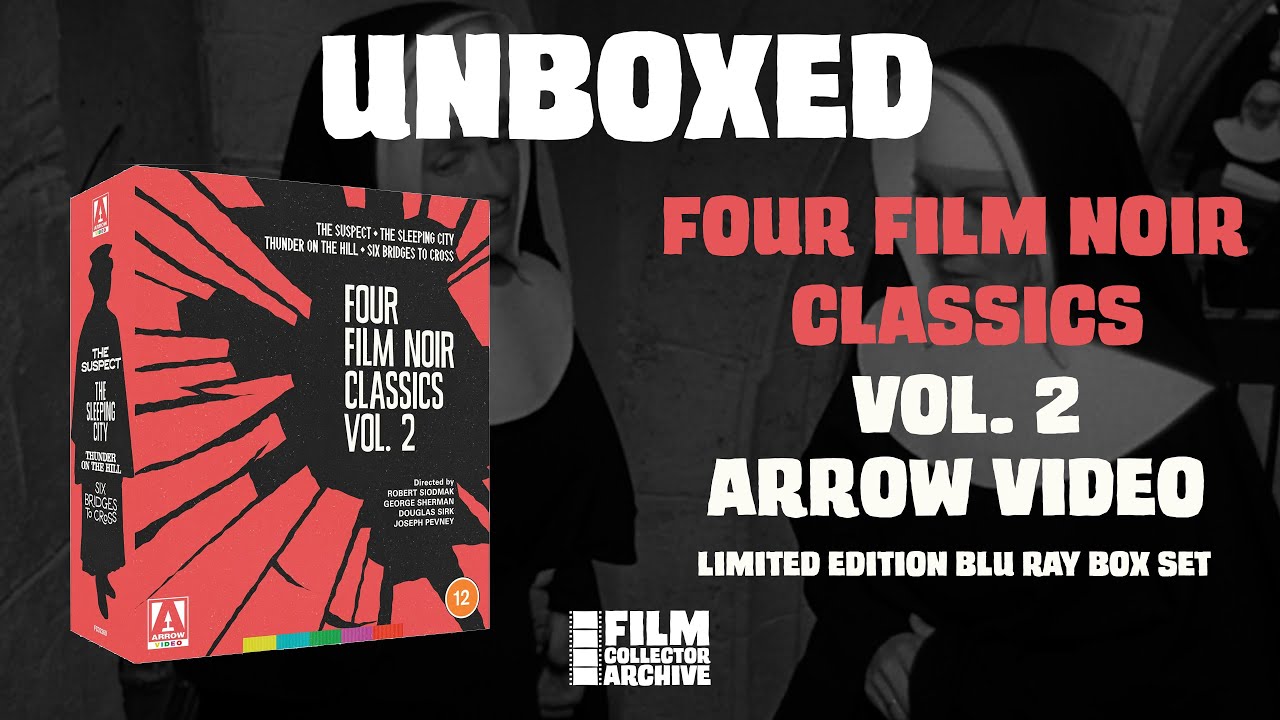 UNBOXED | Four Film Noir Classics Vol 2 | Arrow Video Limited Edition ...