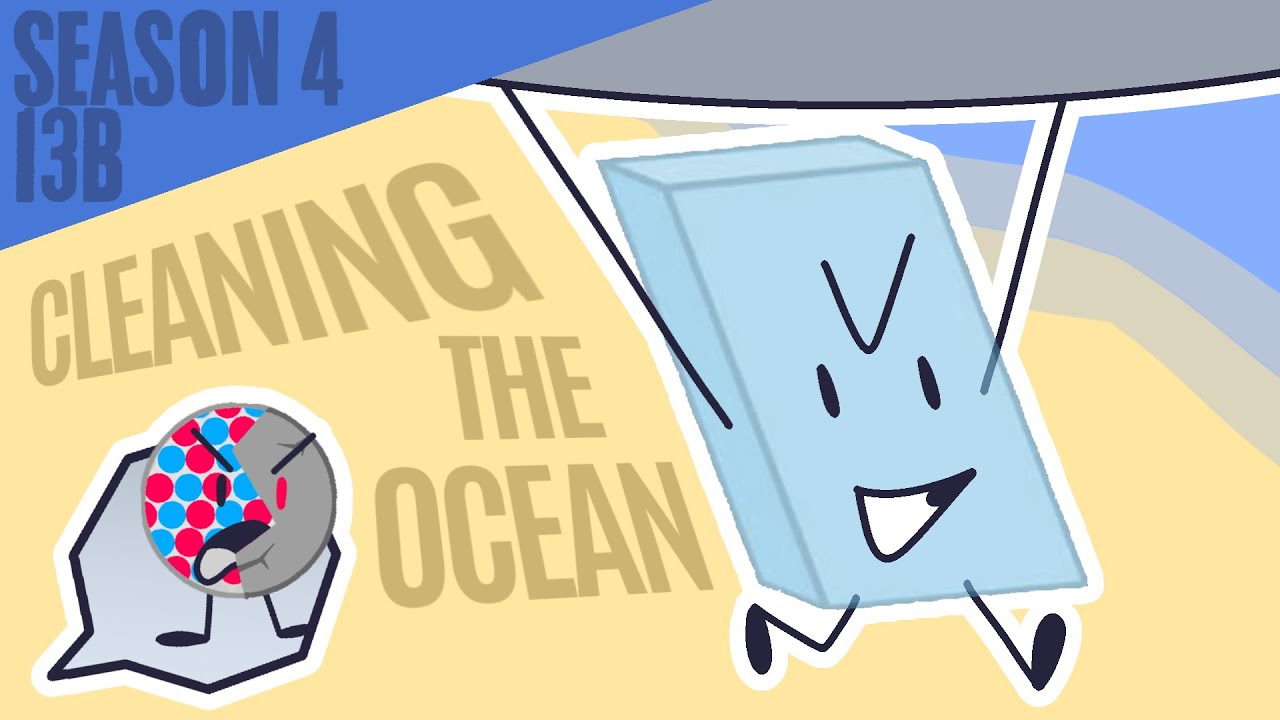 BFB Camp Season 4: Four's Final Return: 13B - Cleaning the Ocean - YouTube