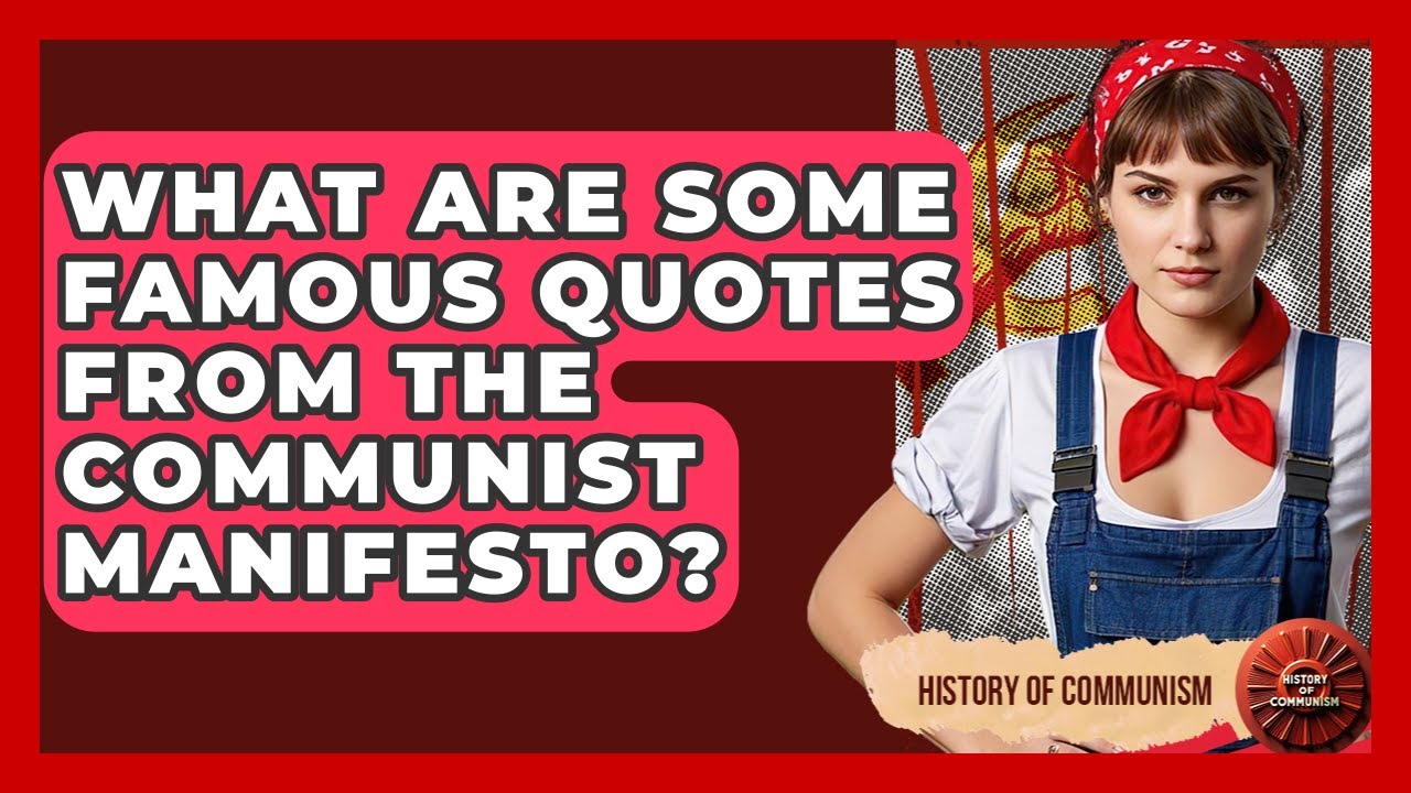 What Are Some Famous Quotes From The Communist Manifesto? - History of ...