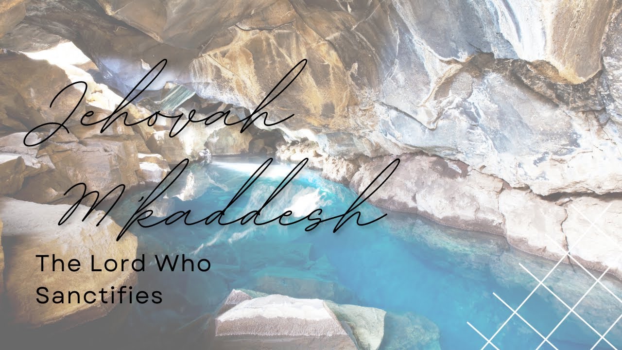 "Jehovah M'Kaddesh" | The Lord Who Sanctifies with Apostle Joshua - YouTube