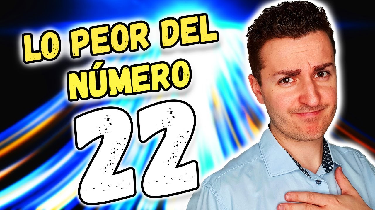 😱 Lo PEOR del NÚMERO 22 (y cómo SANARLO) | Significado del Número 22 ...