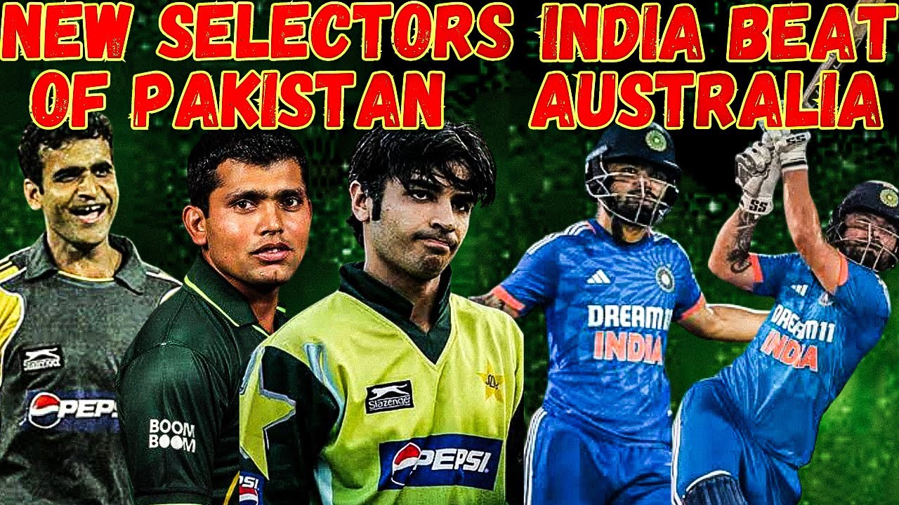 NEW SELECTORS OF PAKISTAN | INDIA BEAT AUSTRALIA - YouTube