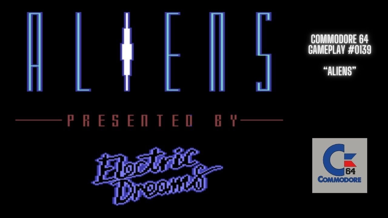 Aliens (Commodore 64 / Gameplay #0139) - YouTube