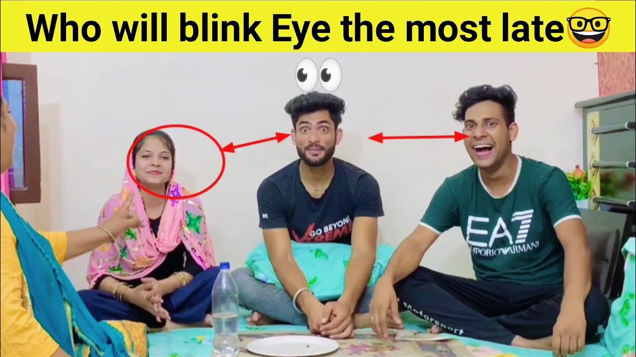 Who will BLINK EYE (👀) the MOST LATE Challenge gone funny😂😂 ‎@Tabish Diaries ‎@Tabish Sheikh ...