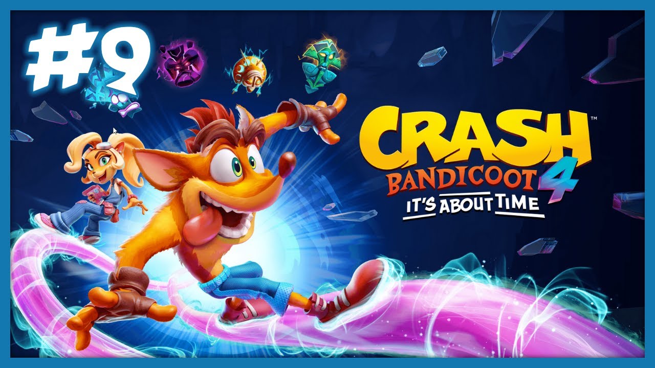 #9 Crash Bandicoot 4: It's About Time - N Tropy y su novia la comen ...