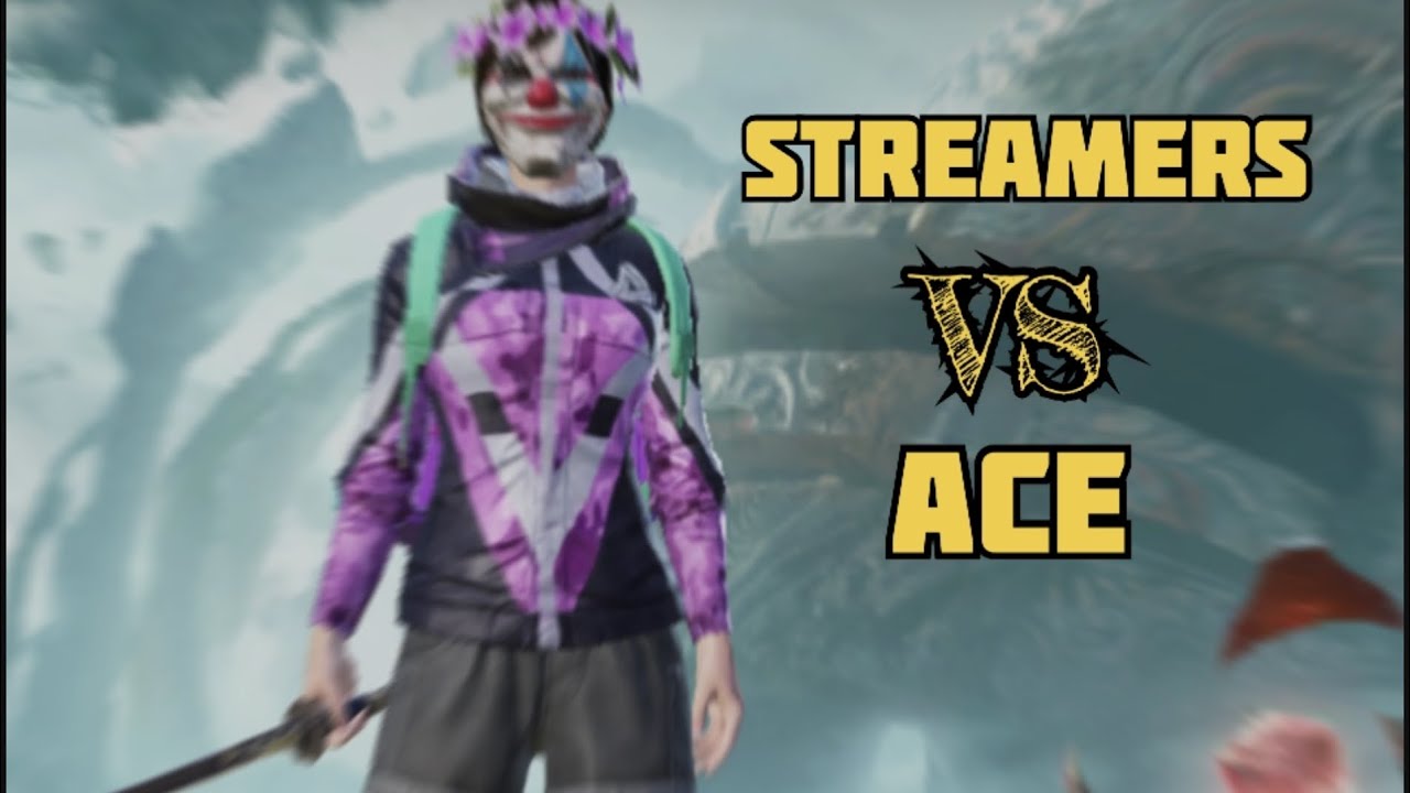 Streamers VS ACE ️‍🔥 | Claimed as HACKER👾| - YouTube