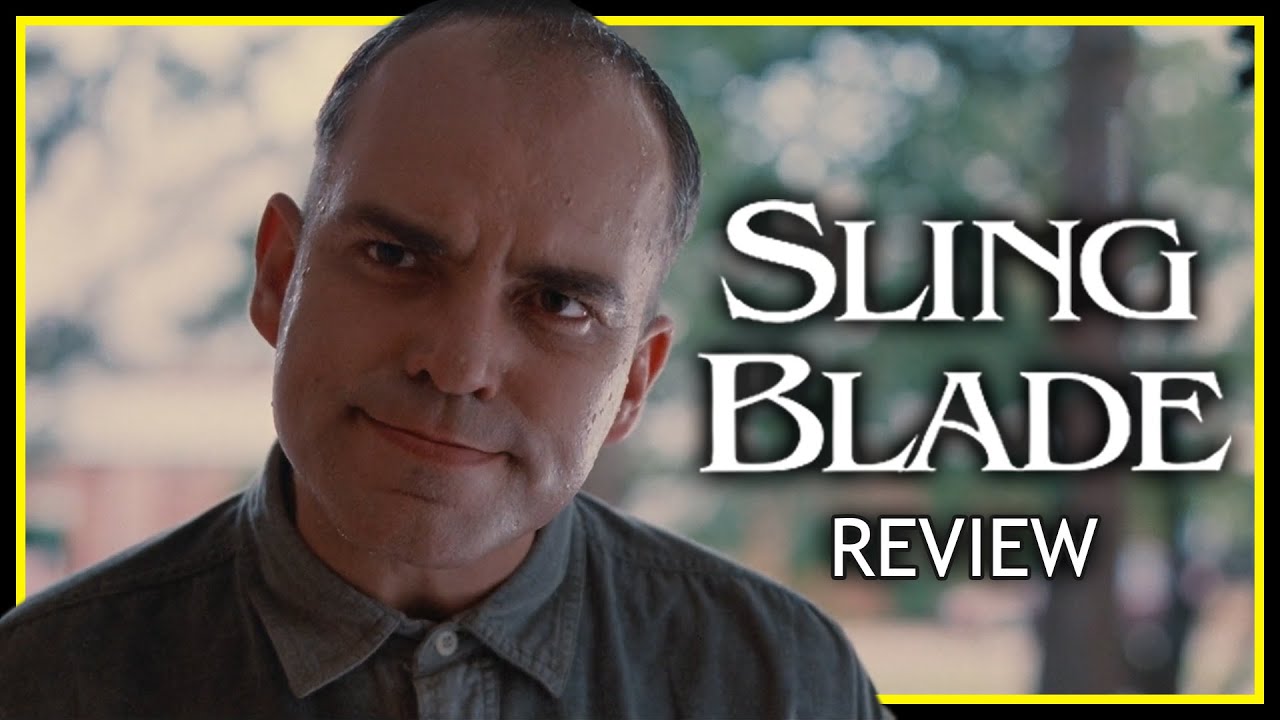 Can a killer be a hero? | Sling Blade (1996) | Review - YouTube
