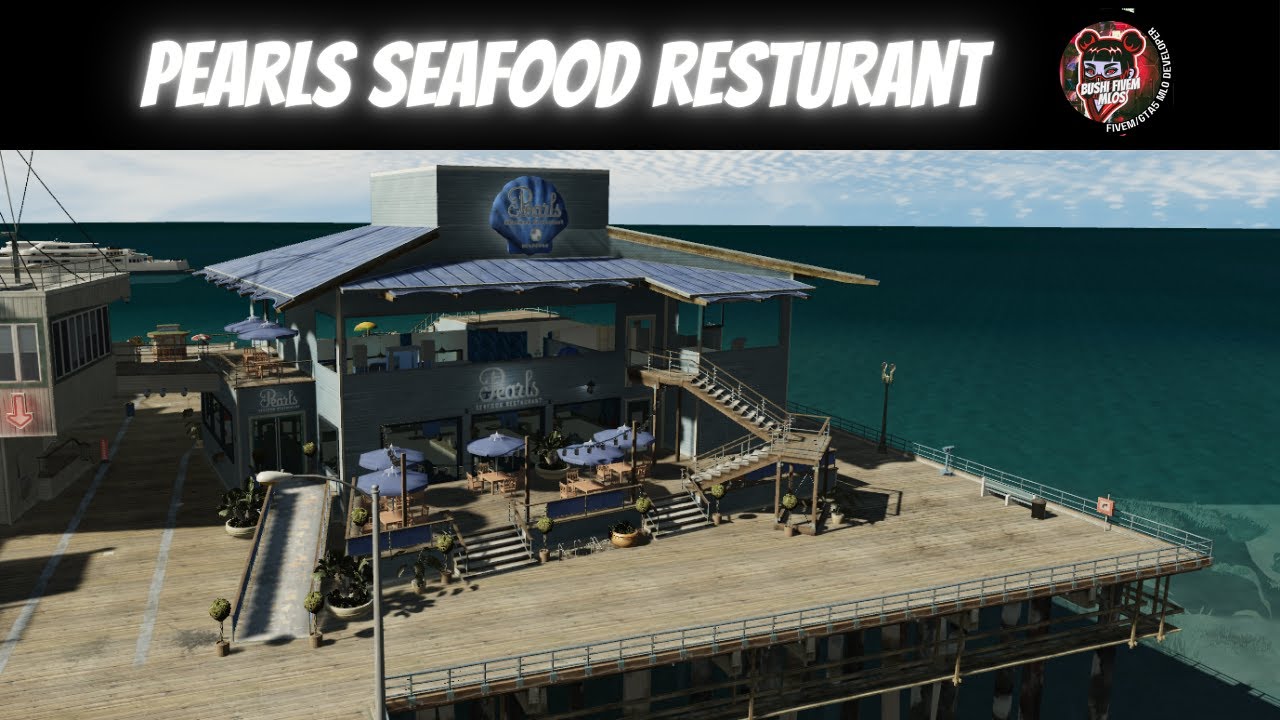 Fivem Pearls Seafood Resturant _ MLO/YMAP Customize Gang Mansion ...