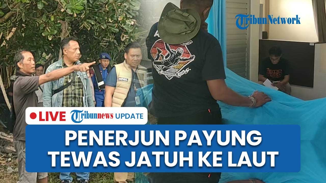 🔴LIVE: 2 Penerjun Payung Jatuh ke Laut Pangandaran! 1 Korban Tewas dan ...