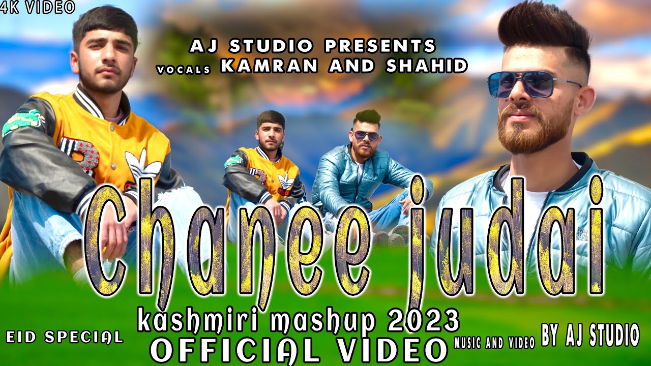 Kashmiri mashup 2023 best kashmiri song chanee judai kamran $ shahid ...