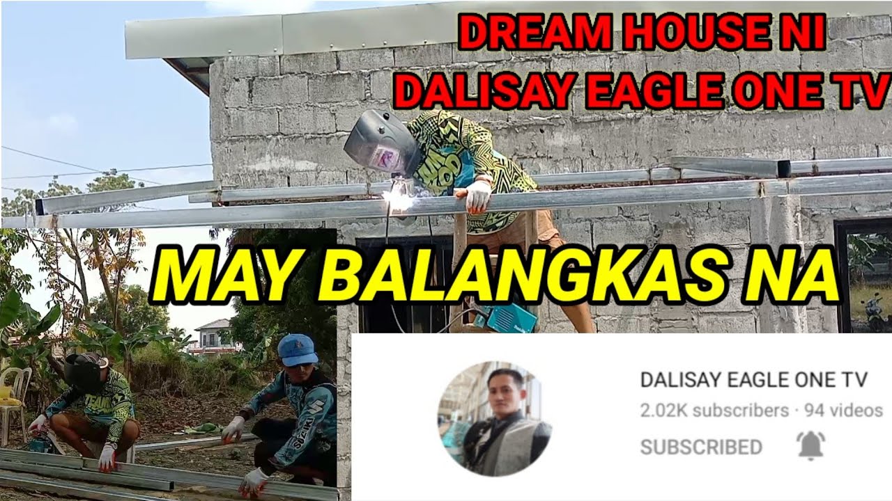 TULUNGAN KO MUNA SI DALISAY EAGLE ONE TV SA KANIYANG DREAM HOUSE - YouTube