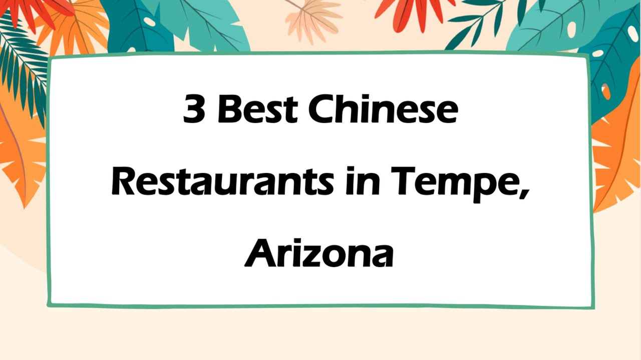 3 Best Chinese Restaurants in Tempe, Arizona | Asian Cuisine - YouTube