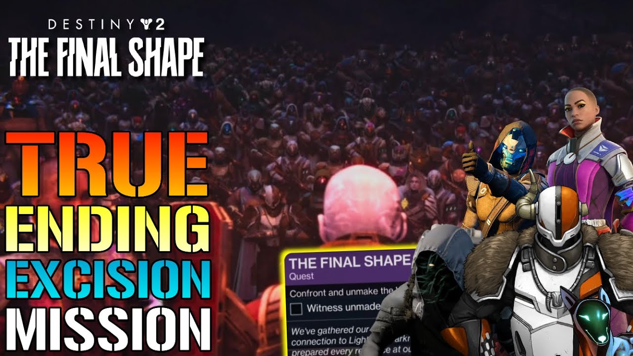 Destiny 2: The Final Shape True Ending! & "Excision" New 12 Player ...