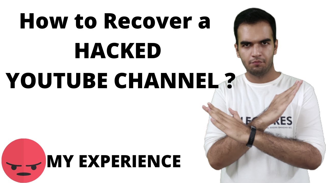 How to recover a Hacked youtube Channel in 2021 | Full Roadmap & Steps ...