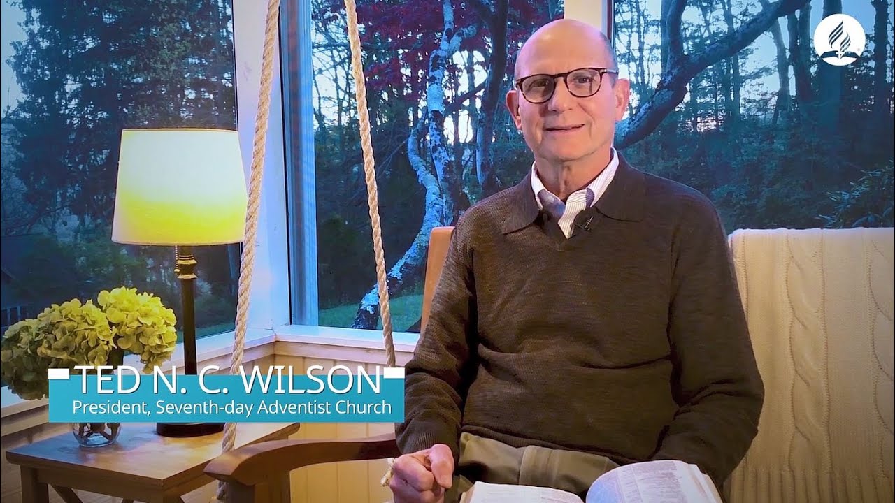 A Special Message from Pastor Ted N. C. Wilson, General Conference ...