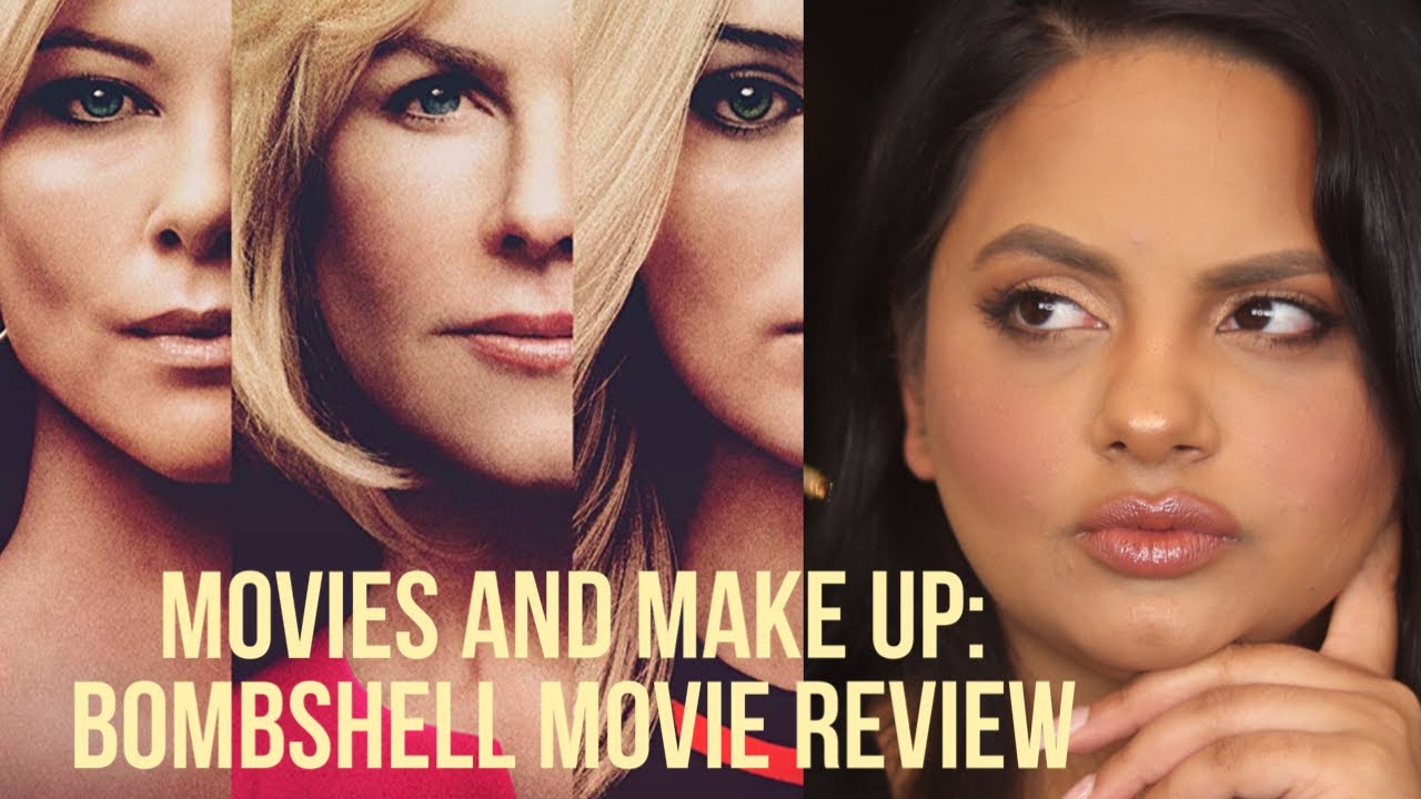 MOVIES AND MAKEUP: BOMBSHELL MOVIE REVIEW AND FLAWLESS MAKEUP PERFECT ...