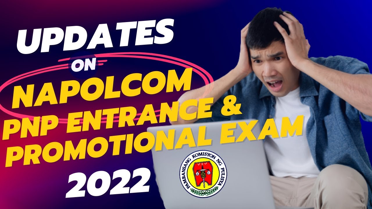 Updates sa NAPOLCOM PNP Entrance and Promotional Exam 2022 - YouTube
