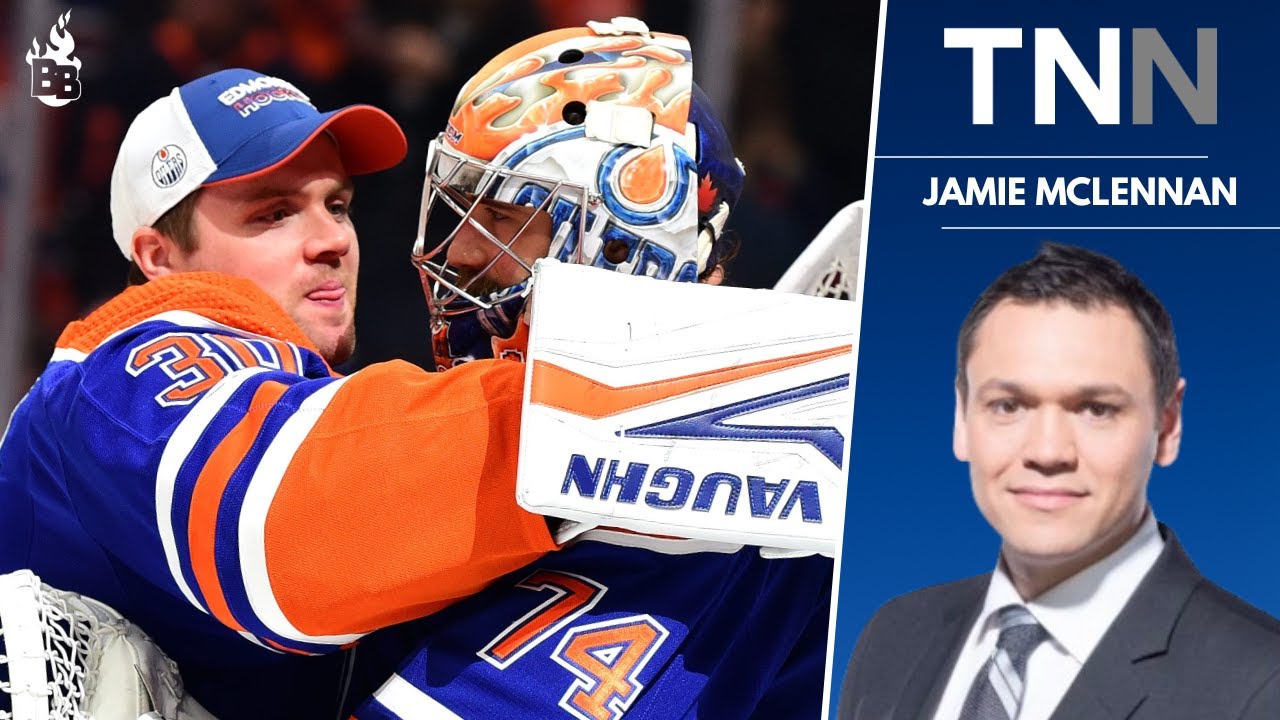 TSN's Jamie McLennan Talks Oilers Goaltending, Flames Backup Worries ...